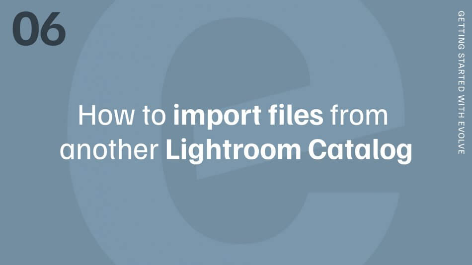 Getting Started with Evolve - Evolve Edits